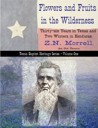 Z. N. Morrell – Texas History Notebook